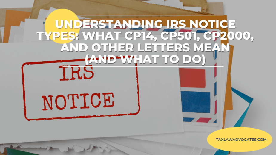 IRS Notices: What You Need to Know - Tax Law Advocates